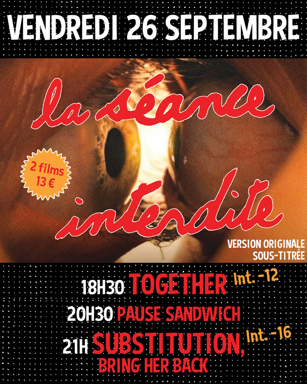 LA SÉANCE INTERDITE - 2 FILMS 13€ au Auch - Ciné 32